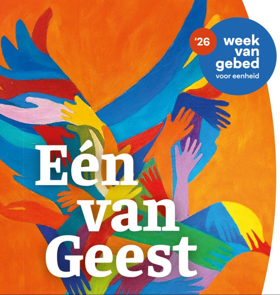 Doe mee aan de Week van gebed voor eenheid 2026 “Eén van Geest” - De ...